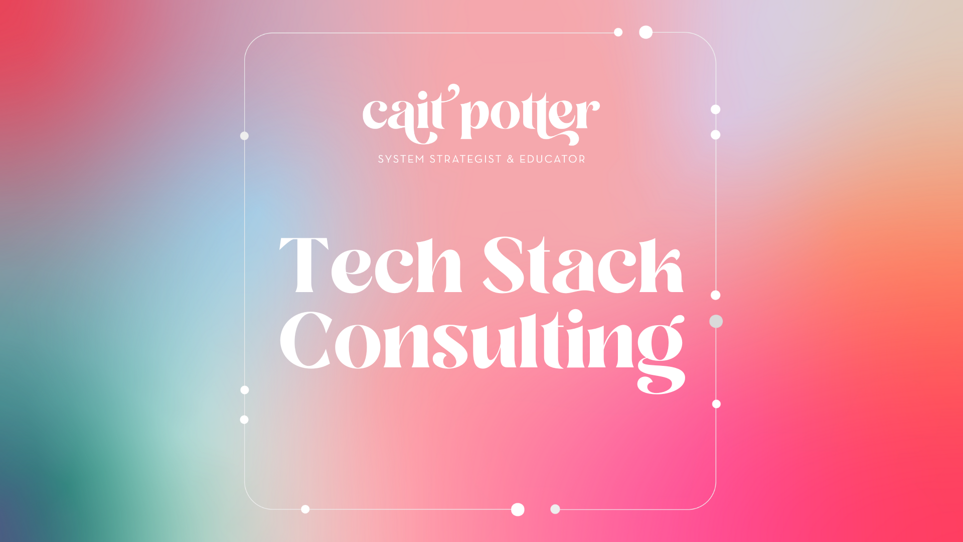 Tech Stack Consulting | caitpotter.com